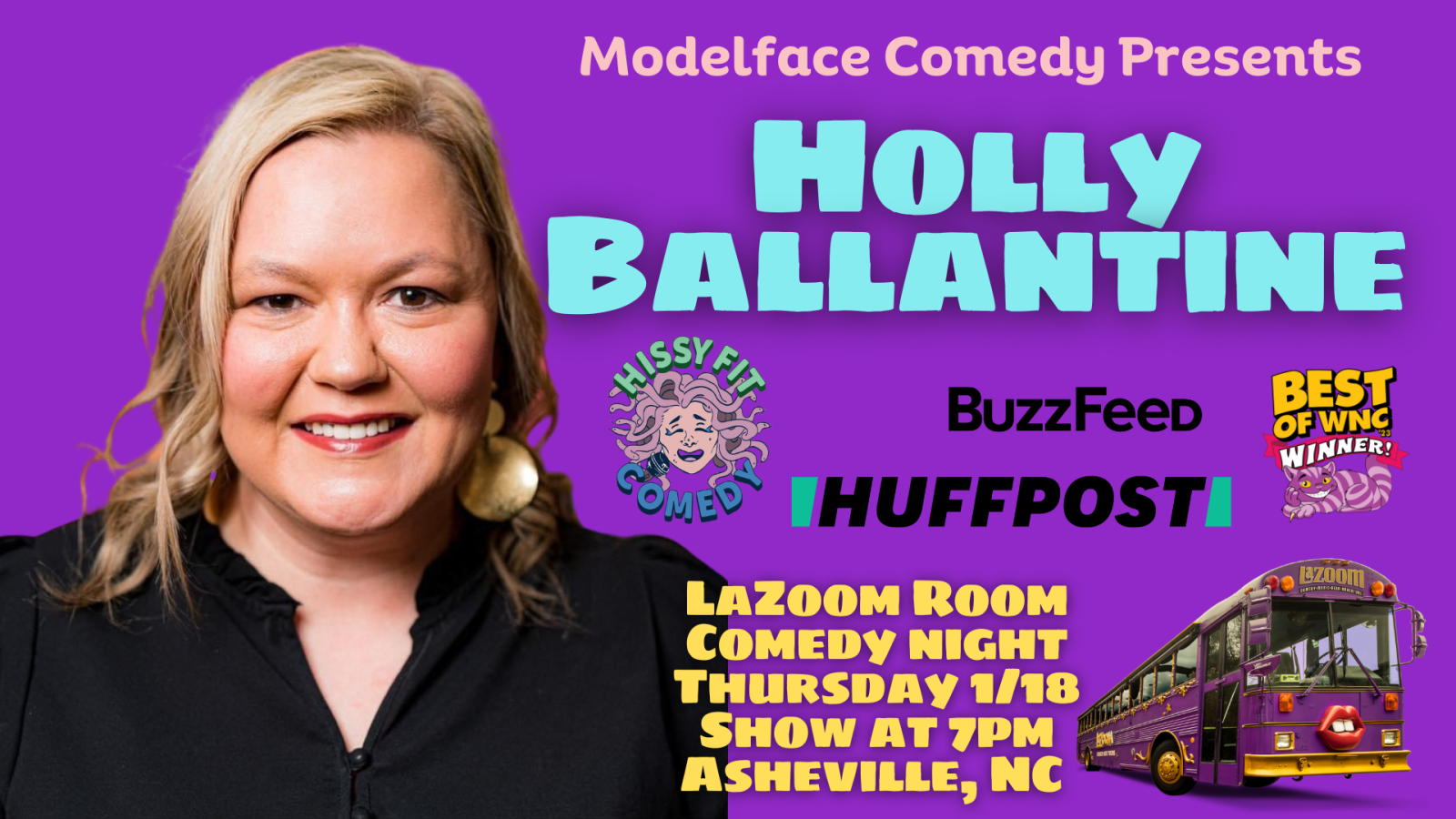 Holly Ballantine at LaZoom, presented by Modelface Comedy - The Laurel ...
