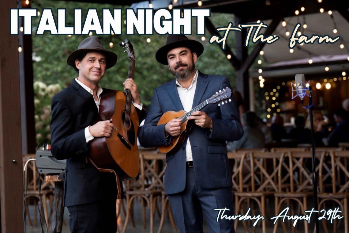 Italian Night at The Farm - August 29th - The Laurel of Asheville