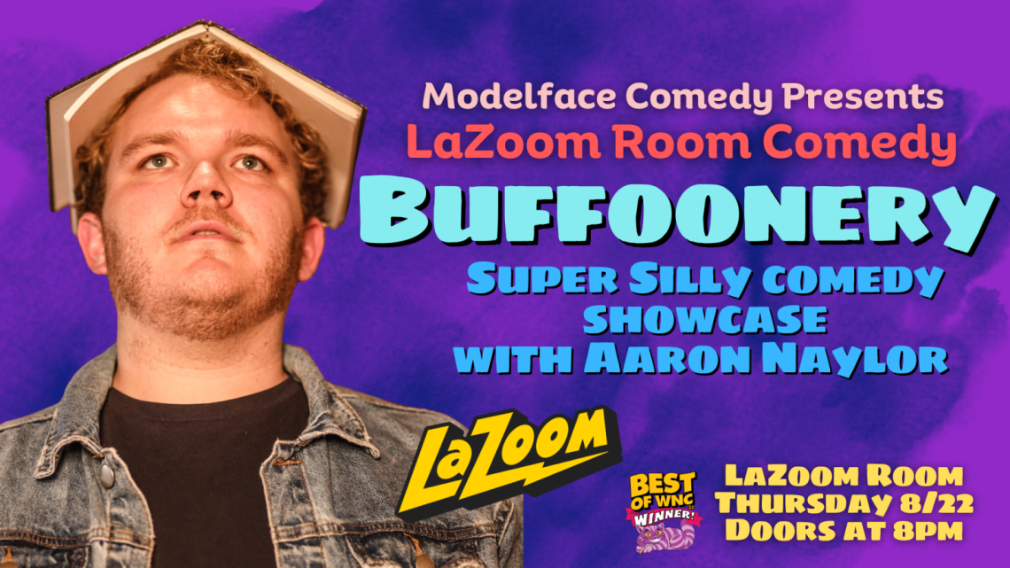 Buffoonery, a super silly comedy show at LaZoom - The Laurel of Asheville