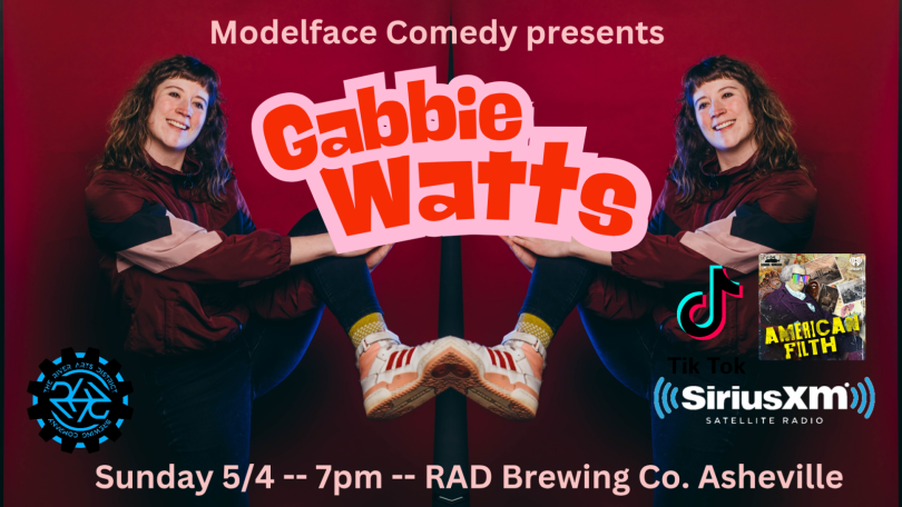 RAD Comedy featuring Gabbie Watts - The Laurel of Asheville