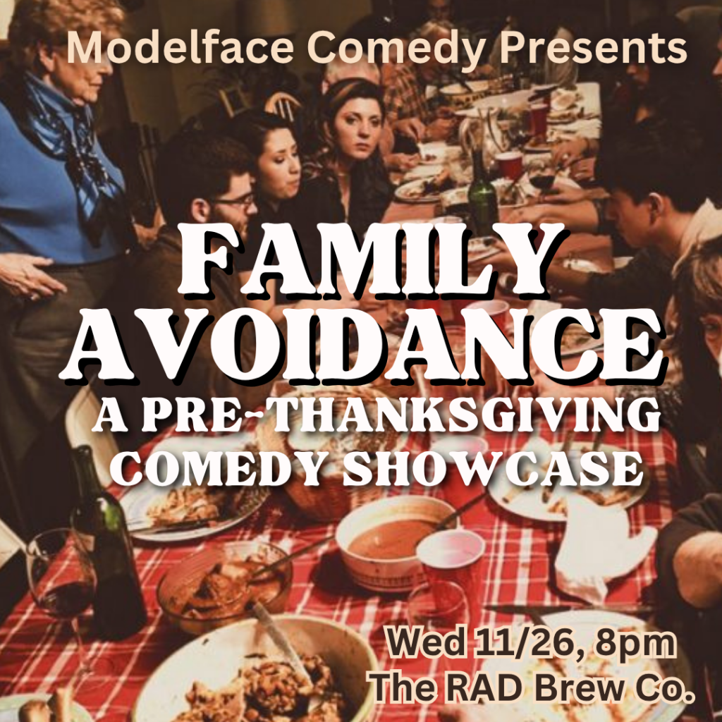 Family Avoidance, a Thanksgiving Comedy Showcase - The Laurel of Asheville